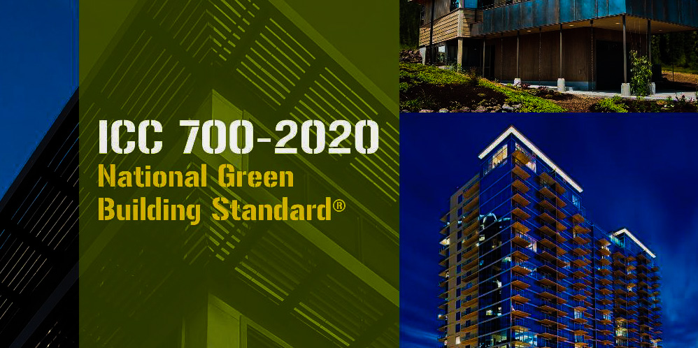 The New and Improved 2020 ICC 700 National Green Building Standard ...